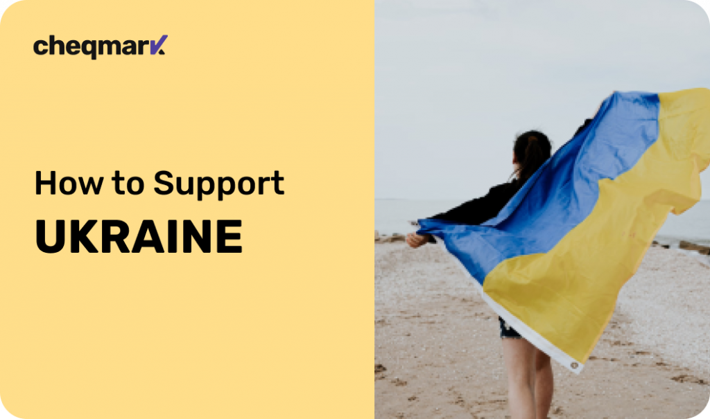 How to Support Ukraine - Cheqmark Blog